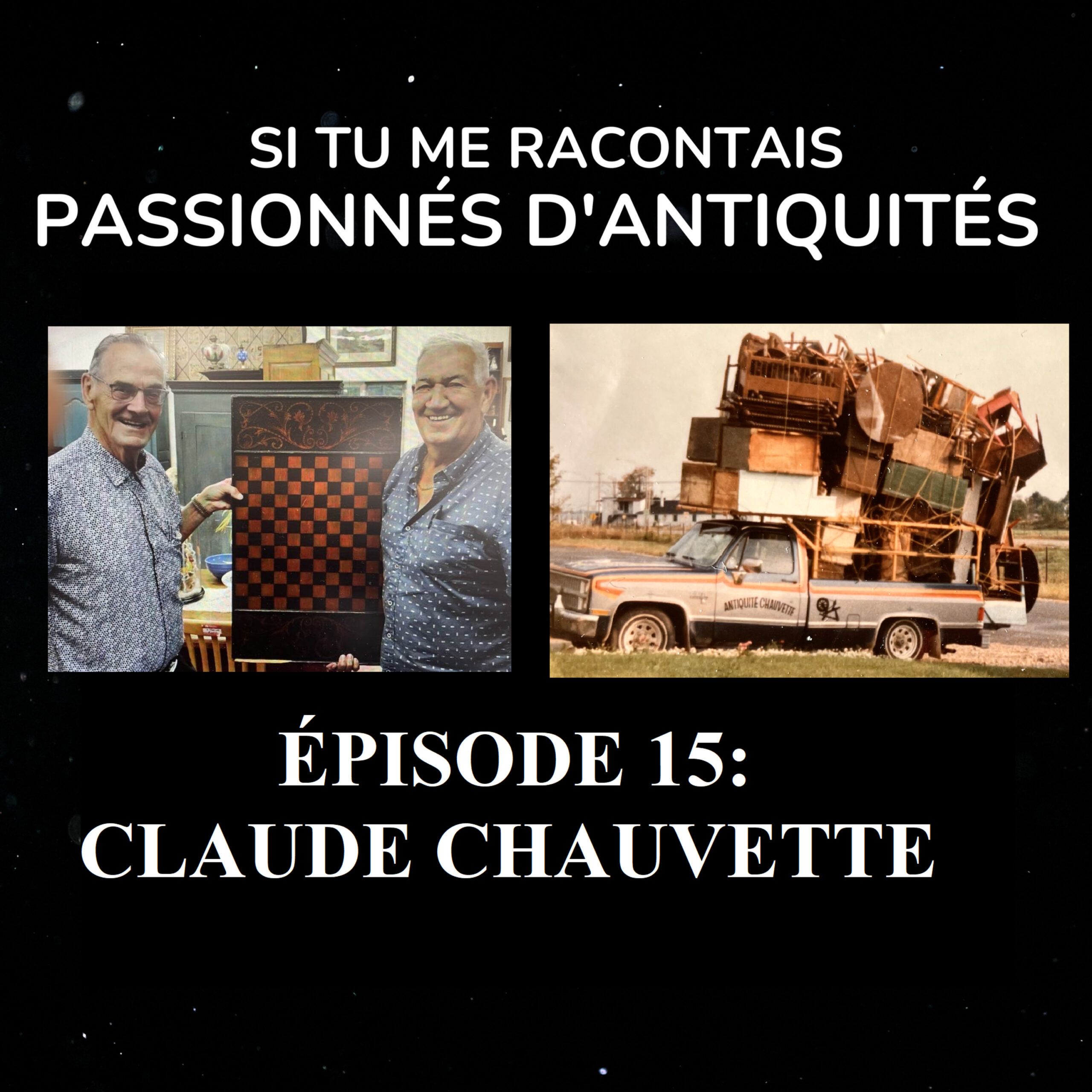 Si tu me racontais Ep 15. Claude Chauvette - Si tu me racontais ...
